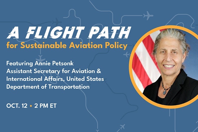 Third Way: A Flight Path for Sustainable Aviation Policy, 10/12/2022 ...