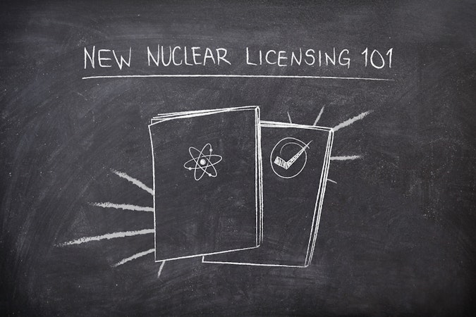 New Nuclear Reactor Licensing 101 – Third Way